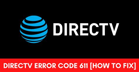 DirecTV Error Code Fix ViralTalky