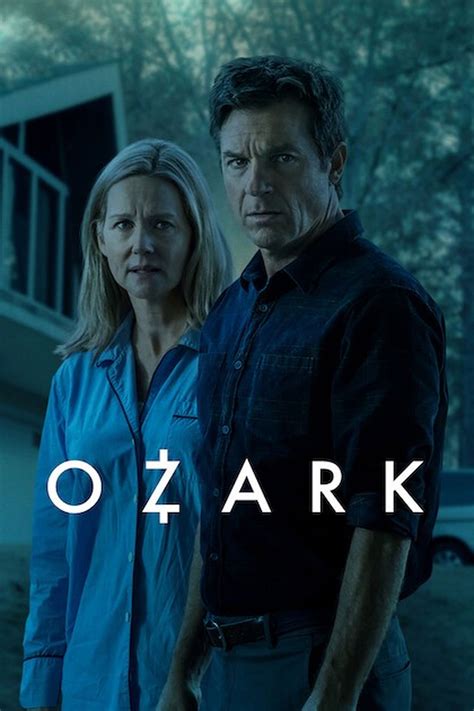 Ozark Tv Series 2017 2022 Posters — The Movie Database Tmdb