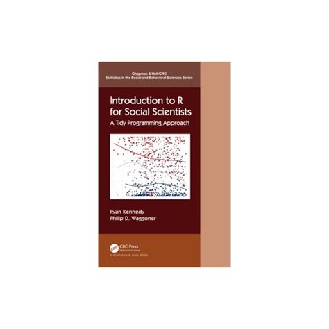 Introduction To R For Social Scientists A Tidy Programming Approach