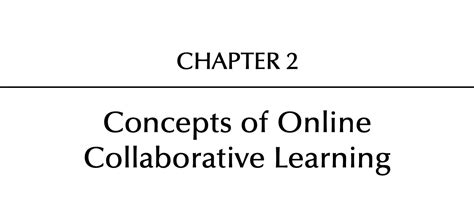 Concepts Of Online Collaborative Learning Collaborative Learning Instructional Resources