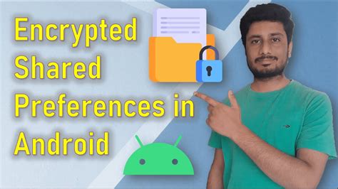 Encrypted Shared Preferences in Android | Encrypt and secure your data - YouTube