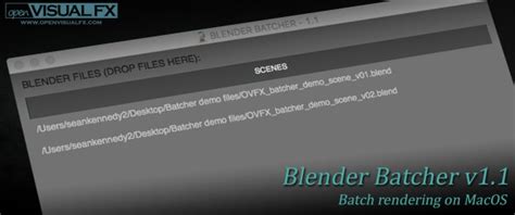 blender batcher fast simple render queue for mac openvisual fx