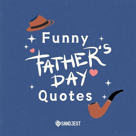 120 Best Funny Fathers Day Quotes To Delight Your Dad Personalized