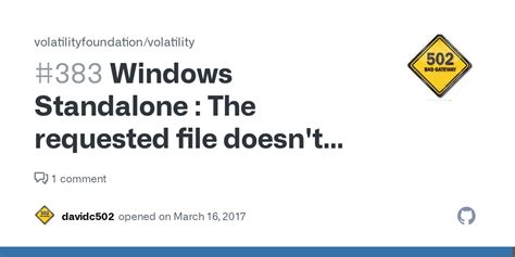 Windows Standalone The Requested File Doesnt Exist · Issue 383 · Volatilityfoundation