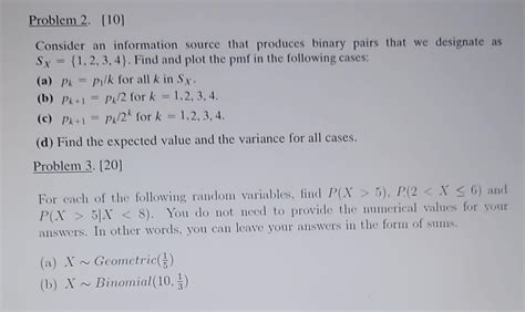 Solved Consider An Information Source That Produces Binary