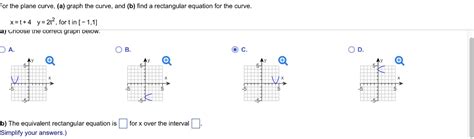 Solved Or The Plane Curve A Graph The Curve And B Find