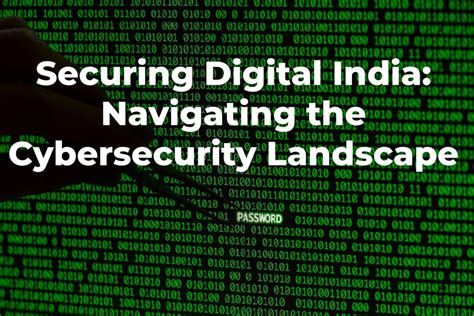 Securingdigitalindia Navigating The Cybersecurity Landscape