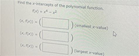 Solved Find The X Intercepts Of The Polynomial Function Chegg