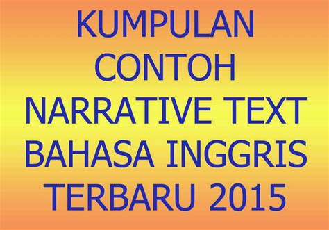 Contoh Narrative Beserta Artinya Terbaru Riset