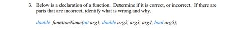Solved Below Is A Declaration Of A Function Determine If It Chegg