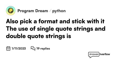 also pick a format and stick with it the use of single quote strings