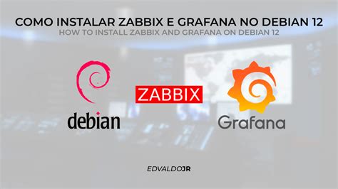 como instalar zabbix e grafana no debian 12 how to install zabbix and