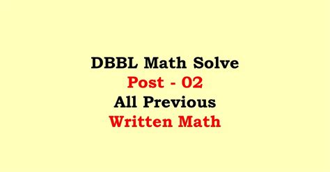 Dbbl Math Solve Post 02 Dutch Bangla Bank All Previous Mto Po To Ao Written Math Solution