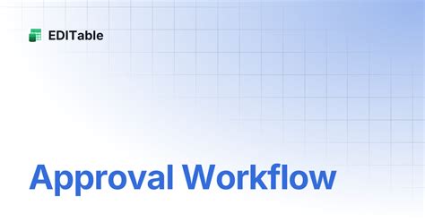 Approval Workflow Editable
