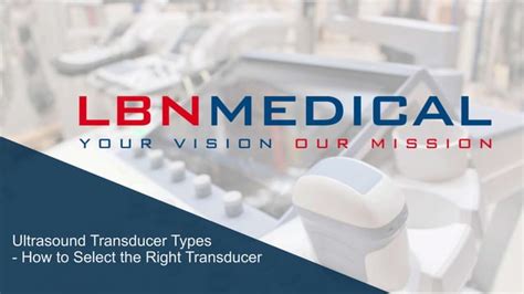 Ultrasound Transducer Types Pptx