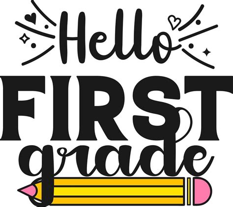 Hello First Grade 9830369 Vector Art At Vecteezy