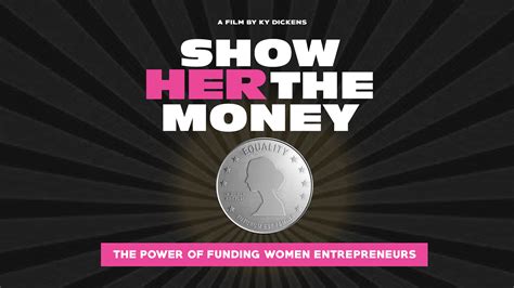 Filmmakers Show Her The Money Movie