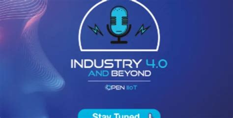 Open IIoT Launches Case Study Podcast PKN Packaging News