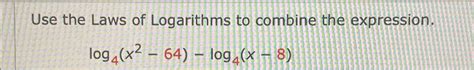 solved use the laws of logarithms to combine the