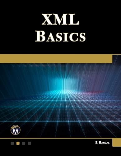 Xml Basics By S Banzal Goodreads