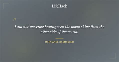 I Am Not The Same Having Seen The Moon Shine From Mary Anne