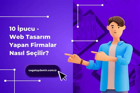 10 İpucu Web Tasarım Yapan Firmalar Nasıl Seçilir