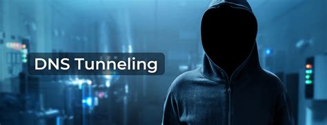 Dnsfilter What You Need To Know About Dns Tunneling
