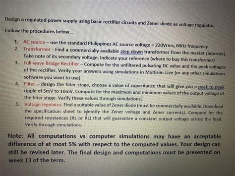 solved design a regulated power supply using basic rectifier