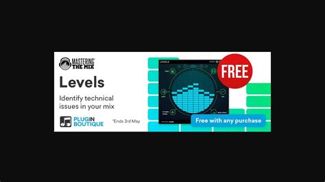 Mastering The Mix Levels Is FREE With Any Purchase At Plugin Boutique Plugins Levels Free