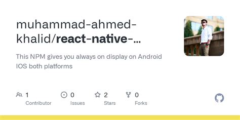 Github Muhammad Ahmed Khalidreact Native Always On Display This Npm