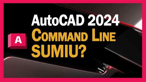 Autocad 2024 Command Line Sumiu Youtube