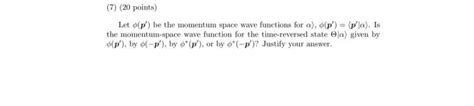Solved 7 20 Points Let P Be The Momentum Space Wave