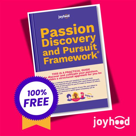 Passion Discovery And Pursuit Framework A Practical Guide → Joyhood
