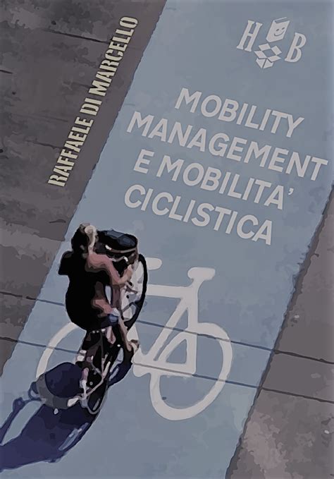 Mobility Management E Mobilità Ciclistica