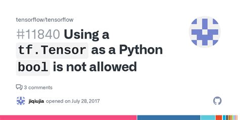 using a `tf tensor` as a python `bool` is not allowed · issue 11840