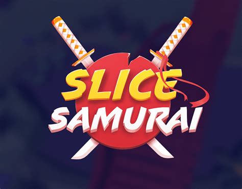 Slice Samurai Ui Design Behance