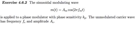 Solved Exercise 462 The Sinusoidal Modulating Wave Is