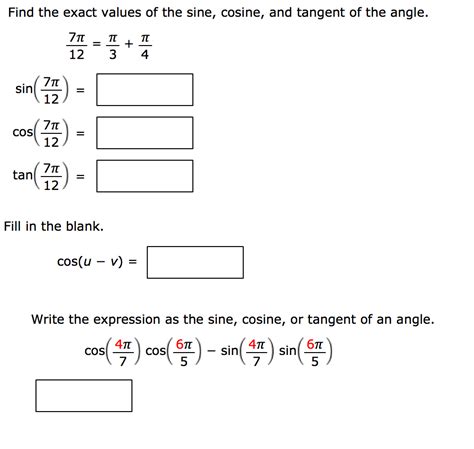 Solved Find The Exact Values Of The Sine Cosine And Chegg