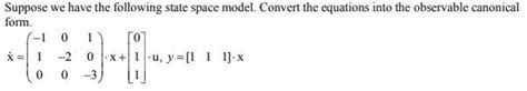 Solved Suppose We Have The Following State Space Model
