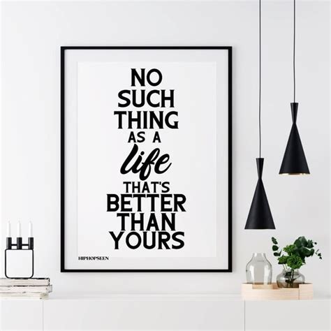 No Such Thing As A Life Better Than Yours J Cole Etsy