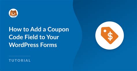 How To Add A Coupon Code Field To Your Wordpress Forms