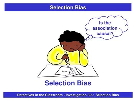 PPT Investigating Selection Bias In Causal Associations Classroom Detectives Findings