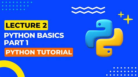 L2 Python Basics Part 1 Python Tutorial Python For Data Science