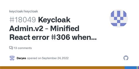 keycloak admin v2 minified react error 306 when opening a client