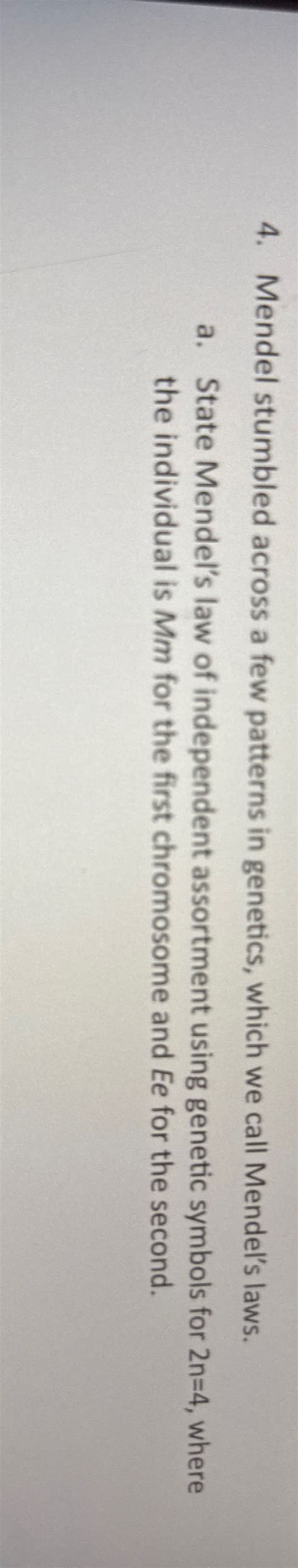 Solved Mendel Stumbled Across A Few Patterns In Genetics