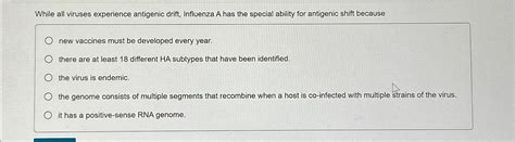 Solved While All Viruses Experience Antigenic Drift
