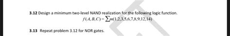 Solved Design A Minimum Two Level NAND Realization For Chegg