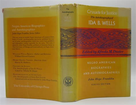 Crusade For Justice The Autobiography Of Ida B Wells By Ida B Wells