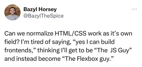 the dream of being a frontend dev without any markup r programmerhumor