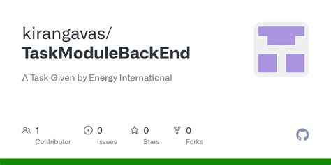 GitHub Kirangavas TaskModuleBackEnd A Task Given By Energy International